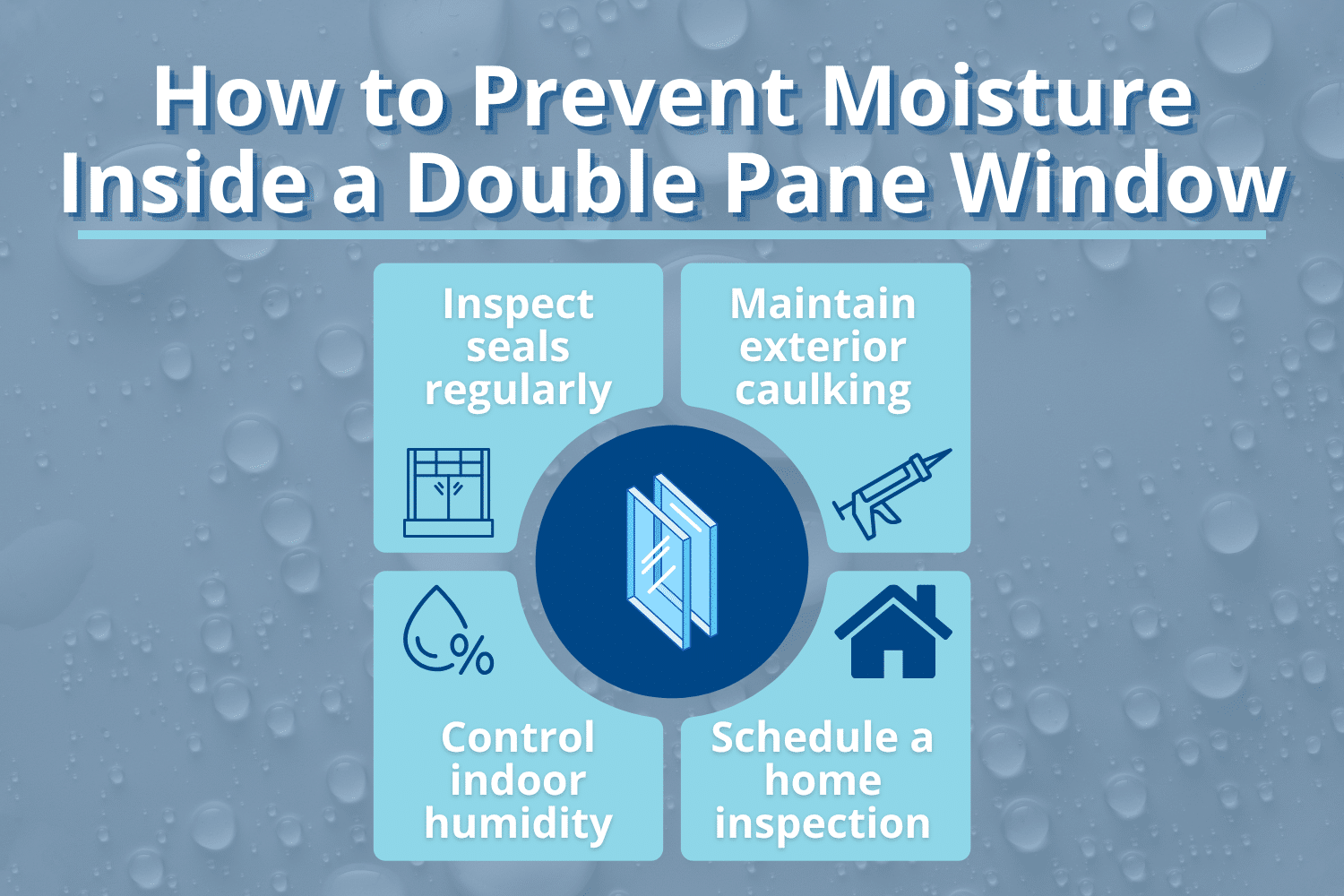 How to Clean the Inside of a Double Pane Window